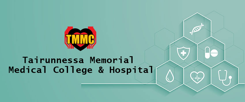 Tairunnessa Memorial Medical College & Hospital